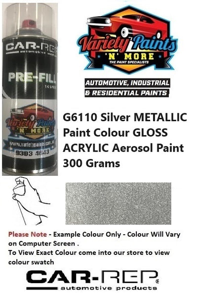 G6110 Silver METALLIC Paint Colour GLOSS ACRYLIC Aerosol Paint 300 Gra
