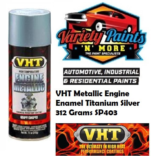 VHT Metallic Engine Enamel Titanium Silver 312 Grams SP403