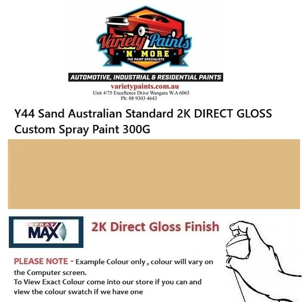 Y44 Sand Australian Standard 2K DIRECT GLOSS Custom Spray Paint 300G