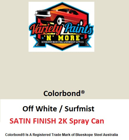 Variety Paints Colorbond® Surfmist / Off White SATIN 2K Aerosol Paint ...